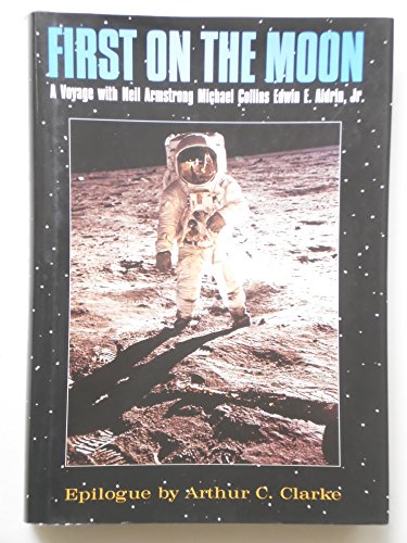 First On The Moon: FARMER, Gene HAMBLIN, Dora Jane, FARMER, Gene ...