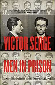 Men in Prison (Spectre): Serge, Victor, Greeman, Richard: 9781604867367 ...