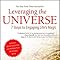 Leveraging the Universe: 7 Steps to Engaging Life's Magic: Dooley, Mike ...