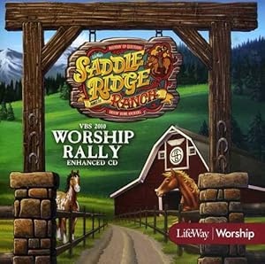 LifeWay - Saddle Ridge Ranch VBS 2010 Worship Rally Enhanced Cd ...