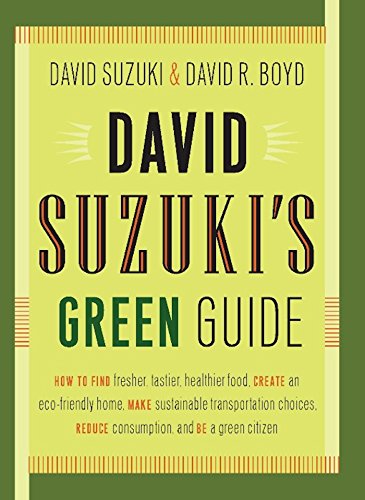 David Suzuki's Green Guide: Suzuki, David, Boyd, David R ...