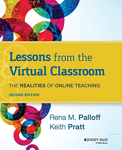 Lessons from the Virtual Classroom: The Realities of Online Teaching ...