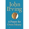 A Prayer for Owen Meany: Irving, John: 9780676974034: Books - Amazon.ca