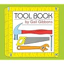 Tool Book: Gail Gibbons: 9780823438723: Amazon.com: Books