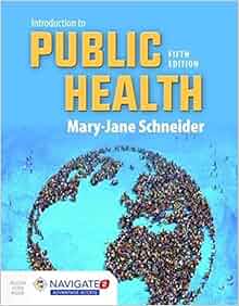 Introduction to Public Health: 9781284089233: Medicine & Health Science ...