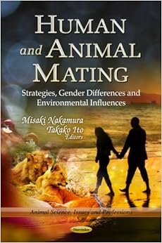 Buy Human & Animal Mating: Strategies, Gender Differences ...