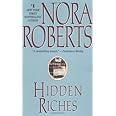 Hidden Riches: Roberts, Nora: 9780515116069: Amazon.com: Books