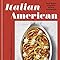 Italian American: Red Sauce Classics and New Essentials: A Cookbook ...