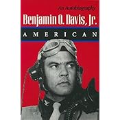 Amazon.com: Benjamin O. Davis, Jr.: American: An Autobiography ...