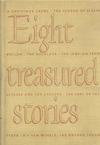 Eight Treasured Stories: Charles Dickens, Irving. Washington, James ...