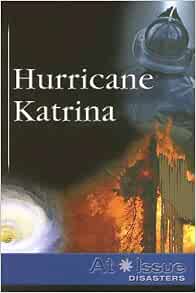 Amazon.com: Hurricane Katrina (At Issue Series) (9780737735529): Dudley ...