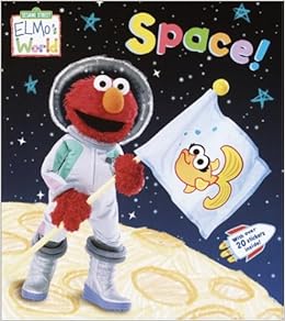 Amazon.com: Elmo's World: Space! (Sesame Street® Elmos World(TM ...