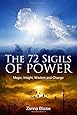 Amazon.com: The 72 Sigils of Power: Magic, Insight, Wisdom and Change ...