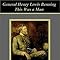 General Henry Lewis Benning : This Was a Man: Dameron, J. David ...