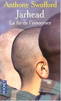 Jarhead. - Anthony Swofford - Babelio