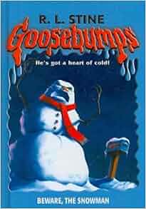 Beware, the Snowman (Goosebumps): R L Stine: 9780756977344: Amazon.com ...