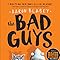 The Bad Guys (The Bad Guys #1) (1): Blabey, Aaron, Blabey, Aaron ...