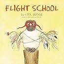 Flight School - Kindle edition by Lita Judge. Children Kindle eBooks ...