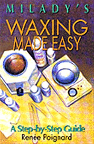 Waxing Made Easy: A Step-by-Step Guide: 9781562531713: Medicine ...