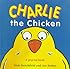 Charlie Chick (Pop-Up Book): Nick Denchfield, Ant Parker: 9780152060138 ...