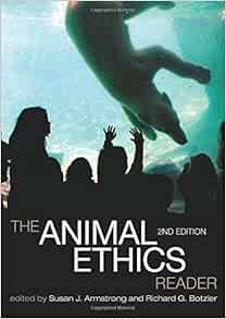 Amazon.com: The Animal Ethics Reader (9780415775397): Armstrong, Susan ...