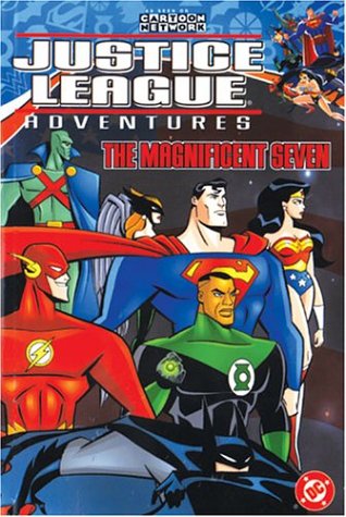 Justice League Adventures: The Magnificent Seven: 1 : Sequeira ...