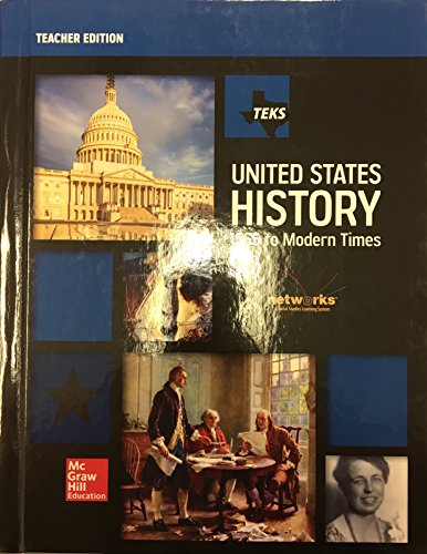 TEKS United States History 1565 to Modern Times - Teacher Edition ...