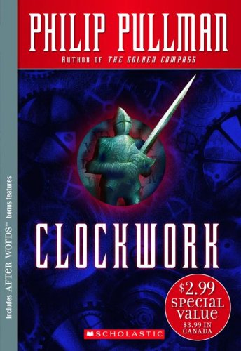 Clockwork Book Review and Ratings by Kids - Philip Pullman