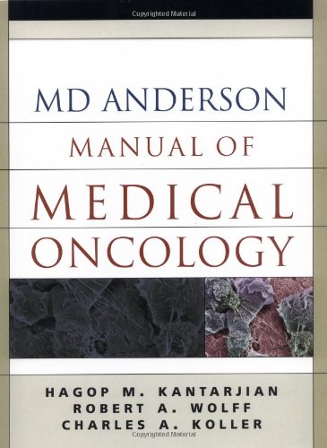 The MD Anderson Manual of Medical Oncology: Medicine & Health Science ...