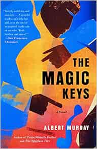 The Magic Keys: Murray, Albert: 9781400095537: Amazon.com: Books
