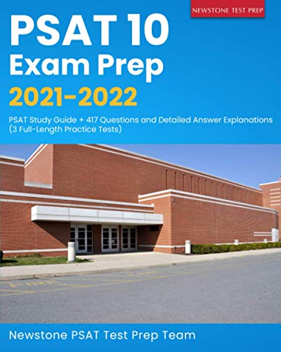 PSAT 10 Exam Prep 2021-2022: PSAT Study Guide + 417 Questions and ...