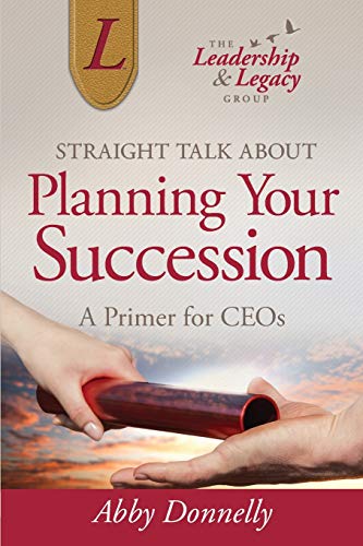 Book review of Straight Talk About Planning Your Succession - Readers ...