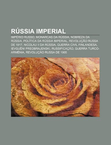 Russia Imperial: Imperio Russo, Monarcas Da Russia, Nobreza Da Russia ...