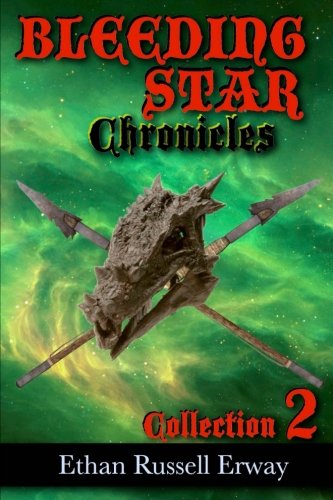 Amazon.com: The Bleeding Star Chronicles Collection 2: 9781503137257 ...