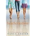 Beachcombers: A Novel: Thayer, Nancy: 9780345518286: Amazon.com: Books
