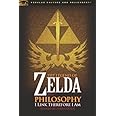 The Legend of Zelda and Philosophy: I Link Therefore I Am (Popular ...