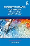 Expressive Therapies Continuum: 9780415995856: Medicine & Health ...