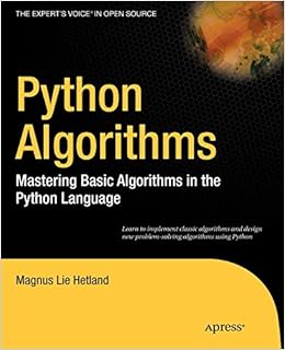 Python Algorithms: Mastering Basic Algorithms in the Python Language ...