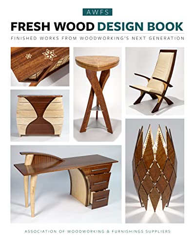 Fresh Wood Design Book: Finished Works from Woodworking’s Next ...