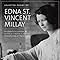 Selected Poems of Edna St. Vincent Millay: An Annotated Edition: Millay ...