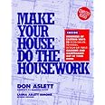 Make Your House Do the Housework: Aslett, Don, Simons, Laura Aslett ...
