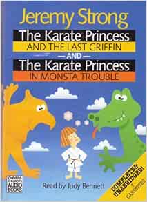 The Karate Princess and the Last Griffin/The Karate Princess in Monsta ...