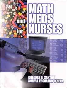 Math and Meds for the Nurse: 9780827373310: Medicine & Health Science ...