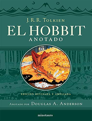 El Hobbit: Edición revisada y ampliada. Anotado por Douglas A. Anderson ...