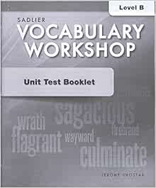 Sadlier Oxford Vocabulary Workshop Unit Test Booklet Level B ...