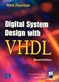 Digital System Design with VHDL: Amazon.co.uk: Dr Mark Zwolinski ...