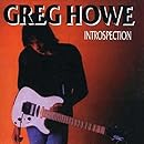 GREG HOWE - INTROSPECTION - Amazon.com Music