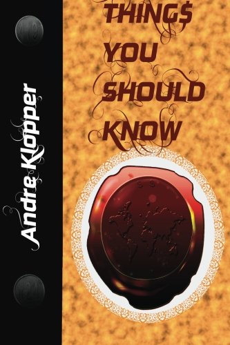 Things You Should Know: Klopper, Andre: 9781501004988: Amazon.com: Books
