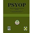 Psyop: Military Psychological Operations Manual: U.S. Army ...