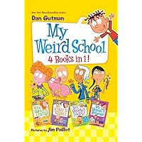 My Weird School 4 Books in 1!: Books 1-4: Gutman, Dan, Paillot, Jim ...